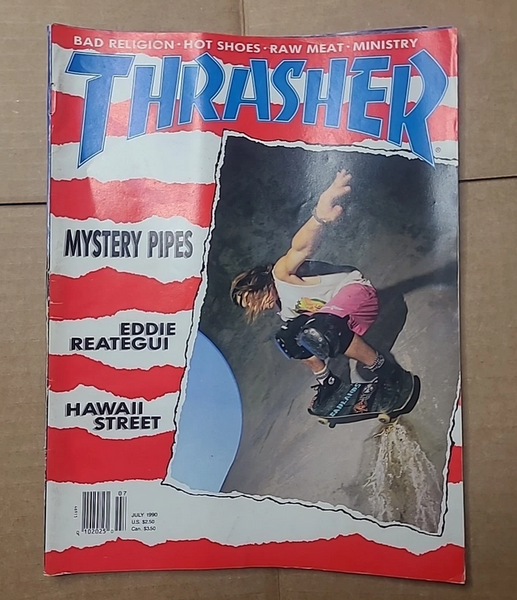 THRASHER SKATEBOARD MAGAZINE July 1990 Eddie Reatagui Robert Williams ...